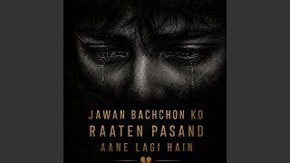 Jawan Bachchon Ko Raaten Pasand Aane Lagi Hain Lyrics - Ravi Gemini ...